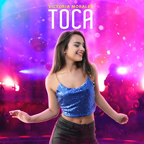 Play Toca by Victoria Morales on Amazon Music