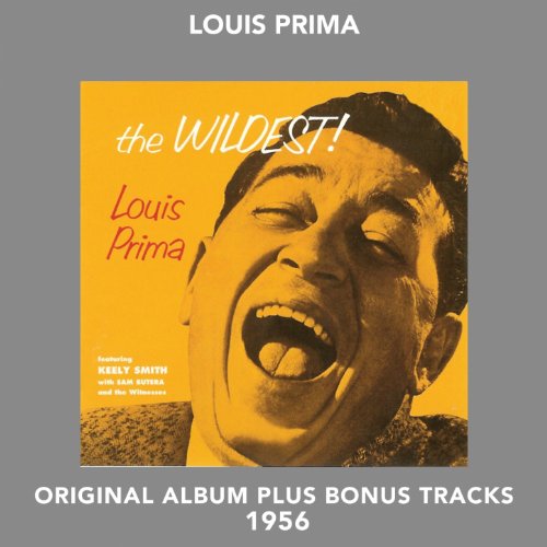 Play The Wildest! (Original Album Plus Bonus Tracks 1956) by Louis ...