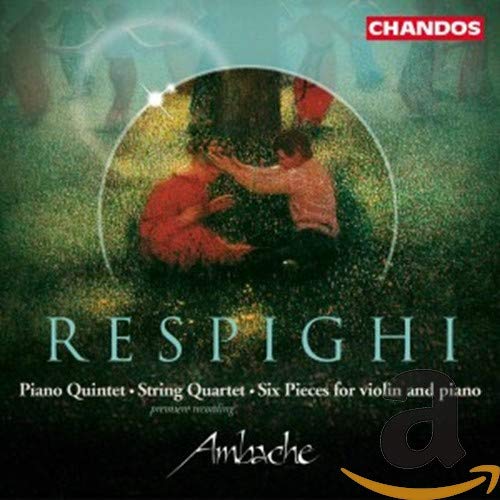 RUSS / ARNOLD / BERKELEY; - Respighi: Piano Quintet; String Quartet; Six Pieces for Violin and ...