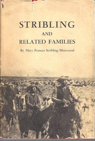 Stribling and Related Families: Moursund, Mary Frances Stribling ...