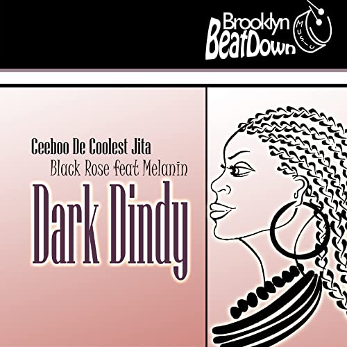 Dark Dindy by Ceeboo De Coolest Jita, Black Rose feat. Melanin on ...