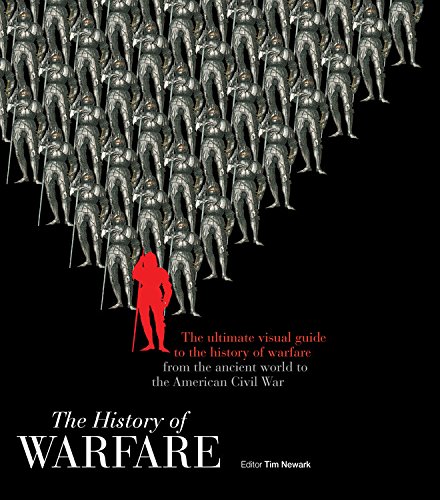 The History of Warfare: The ultimate visual guide to the history of ...