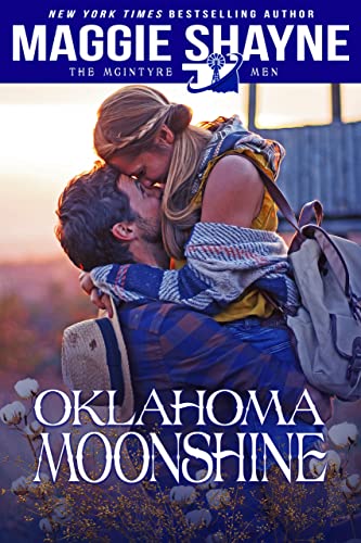 Oklahoma Moonshine (The McIntyre Men Book 2) eBook : Shayne, Maggie ...