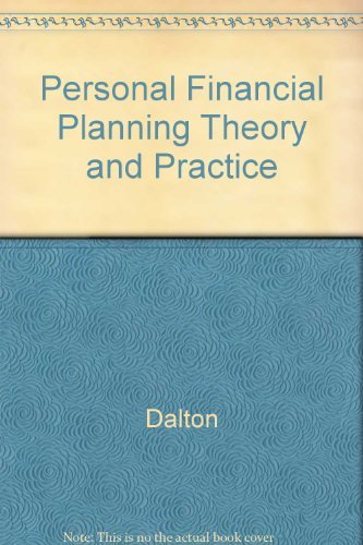 Personal Financial Planning Theory and Practice: Michael A. Dalton ...