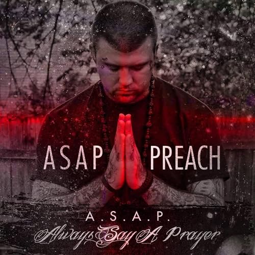 Amazon.com: Always Say a Prayer : ASAP Preach: Digital Music