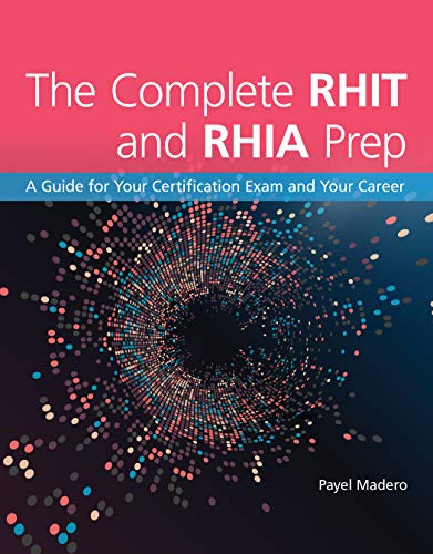 Amazon.com: The Complete RHIT & RHIA Prep: A Guide for Your ...