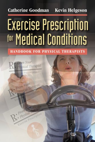 Exercise Prescription for Medical Conditions: Handbook for Physical ...