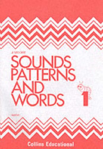 Sounds, Patterns and Words: Workbook 1 (Sounds, Patterns and Words): J ...