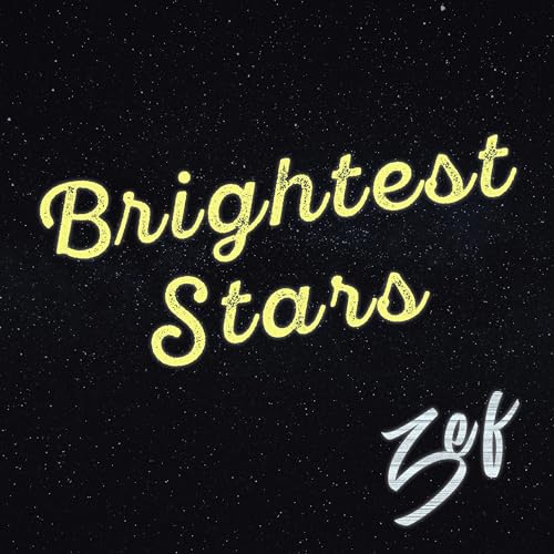 Écouter Brightest Stars de Zef sur Amazon Music Unlimited