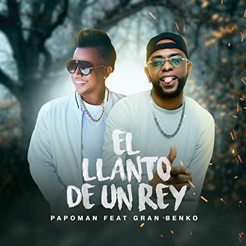 Play El Llanto de un Rey by Papo Man feat. Gran Benko on Amazon Music