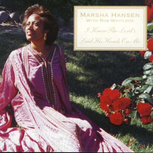 Amazon.com: I Know the Lord's Laid His Hands On Me : Marsha Hansen ...