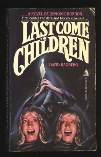 Last Come the Children: Hagberg, David: 9780812539875: Amazon.com: Books