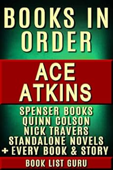 Amazon.co.jp: Ace Atkins Books in Order: Robert B Parker Spenser books, Quinn Colson books, Nick ...