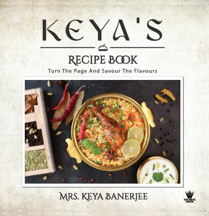 Keya's Recipe Book : Keya Banerjee: Amazon.in: Books