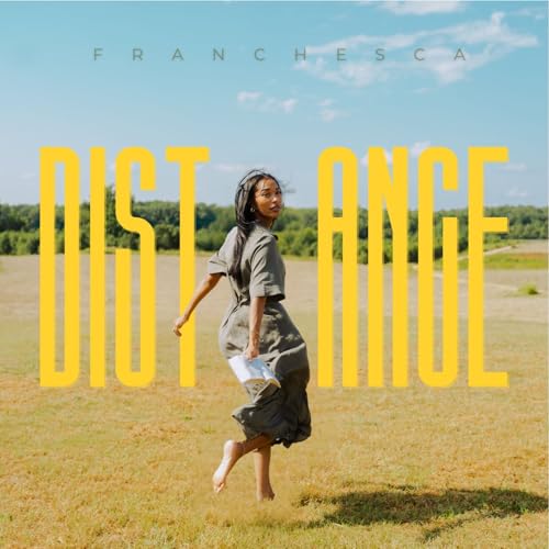 Play Distance by franchesca on Amazon Music Unlimited