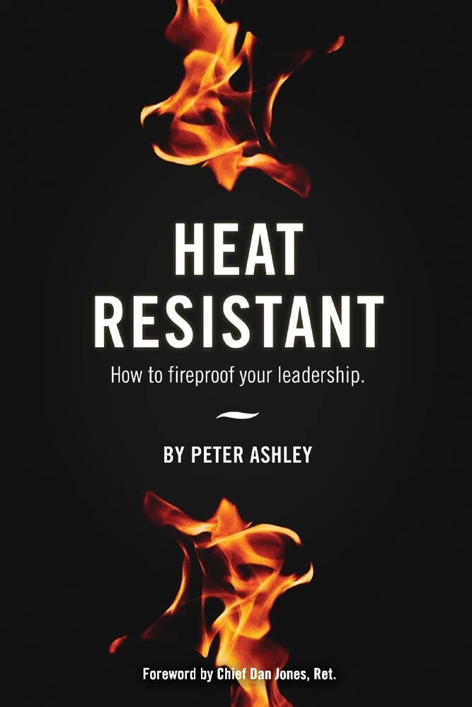 Buy Heat Resistant: How to Fireproof Your Leadership Book Online at Low ...