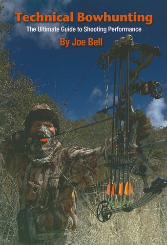 Mastering Bow Hunting: An Experienced Guide to a Successful Season ...