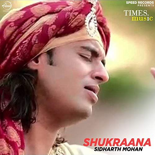 Play Shukraana by Sidharth Mohan on Amazon Music