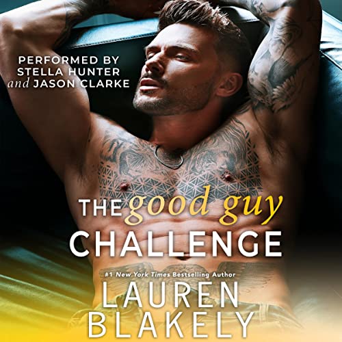 Amazon.com: The Good Guy Challenge (Audible Audio Edition): Lauren Blakely, Stella Hunter, Jason ...