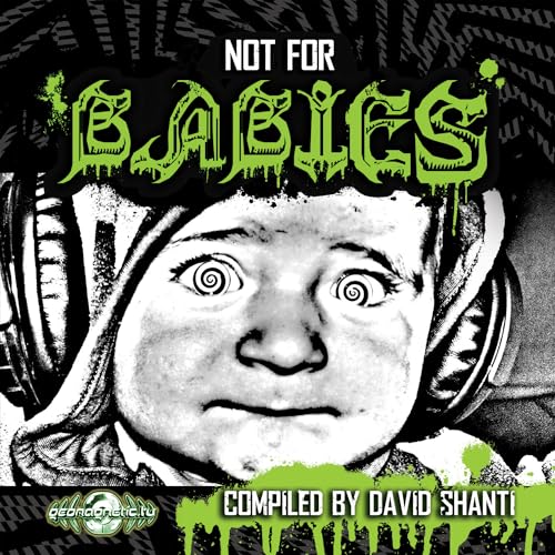 Amazon MusicでDavid ShantiのNot for Babies By David Shantiを再生する