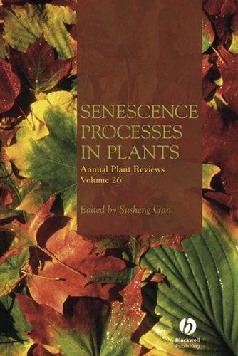Annual Plant Reviews, Senescence Processes in Plants 1, Gan, Susheng ...