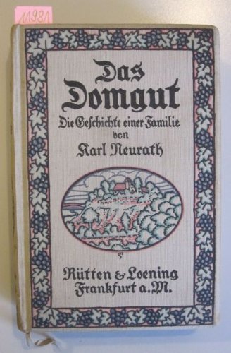 Das Domgut. Die Geschichte einer Familie. : Neurath, Karl: Amazon.de ...