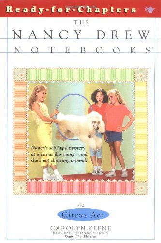 Amazon.com: Circus Act (Nancy Drew Notebooks #42): 9780743406901: Keene ...
