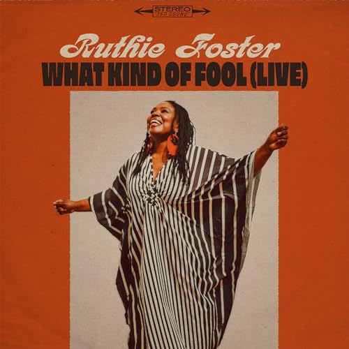 What Kind Of Fool (Live from Haute Spot) by Ruthie Foster on Amazon ...