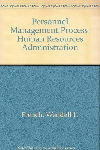 The personnel management process;: Human resources administration ...