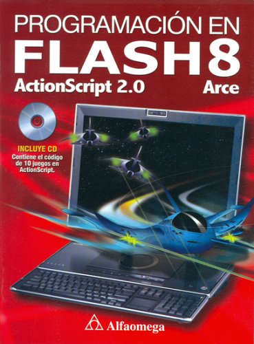 Programacion en FLASH 8 Actionscript 2.0 (Spanish Edition): Fco. Javier ...