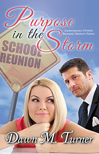 Purpose in the Storm - Kindle edition by Turner, Dawn M. Religion ...