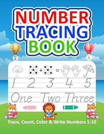 Number Tracing Book: Trace, Count, Color and Write 1-10: Press ...