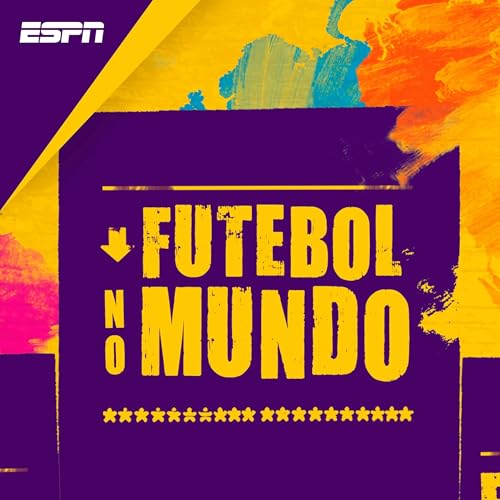 Futebol no Mundo : ESPN Brasil Alex Tseng Gustavo Hofman Leonardo ...