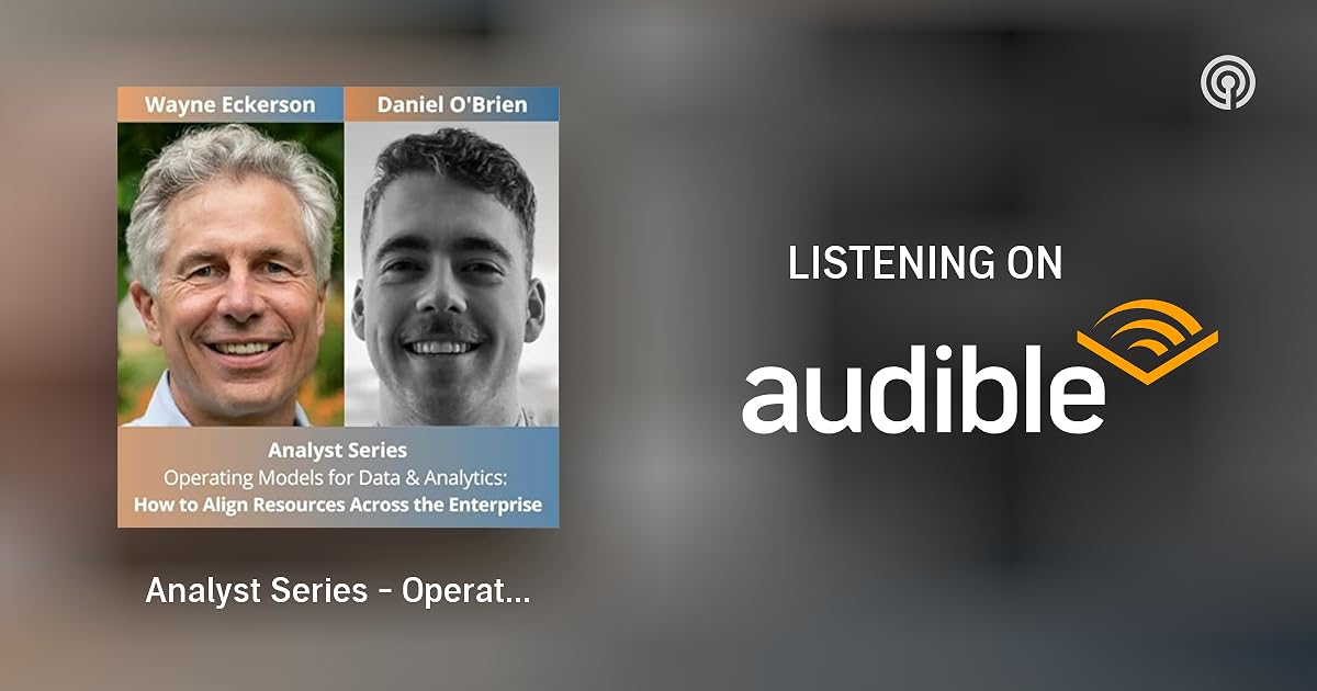 Analyst Series - Operating Models for Data & Analytics: How to Align ...