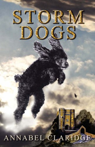 Storm Dogs (Bo the Poodle): Annabel Claridge: 9780955814204: Amazon.com ...