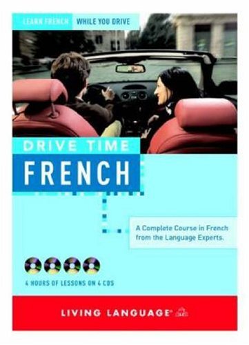 Drive Time: French (CD): Learn French While You Drive (All-Audio ...