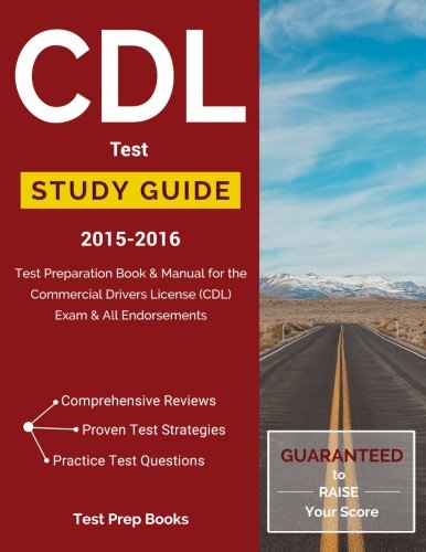 CDL Test Study Guide 2015-2016: Test Preparation Book & Manual for the ...