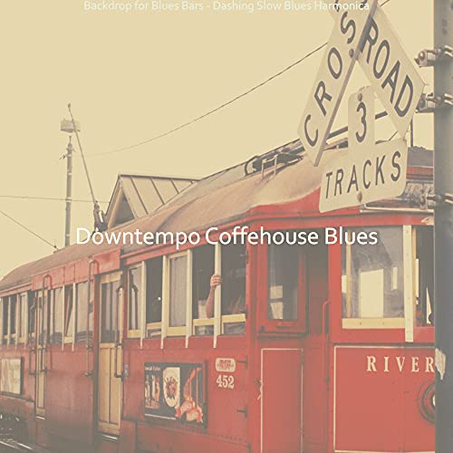 Backdrop for Blues Bars - Dashing Slow Blues Harmonica de Downtempo ...