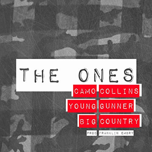 Play The Ones by Camo Collins feat. Young Gunner & Big Country on ...
