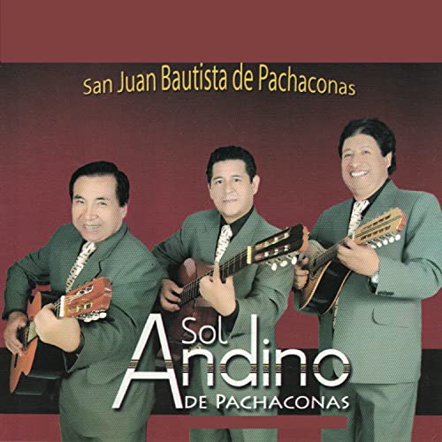 Amazon.com: San Juan Bautista Depachaconas : Sol Andino de Pachaconas ...