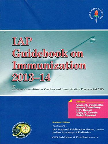 Iap Guidebook On Immunization 2013-14 (Pb 2014): 9788123924540 ...