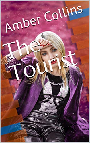 The Tourist - Kindle edition by Collins, Amber. Literature & Fiction ...