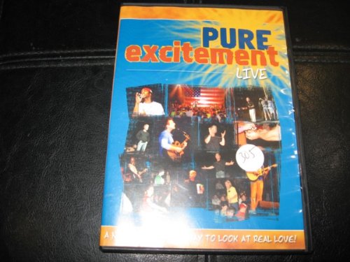 PURE EXCITEMENT LIVE; A NEW AND EXCITING WAY TO LOOK AT REAL LOVE! (ONE ...