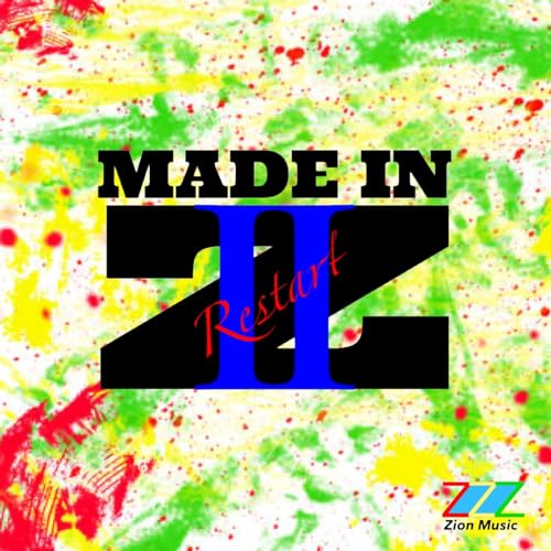 Amazon MusicでZionのMADE IN Z II~Restart~を再生する