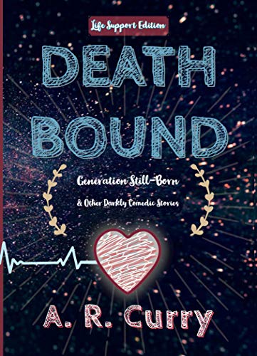 Death Bound: Life Support Edition eBook : Curry, A. R.: Amazon.co.uk ...