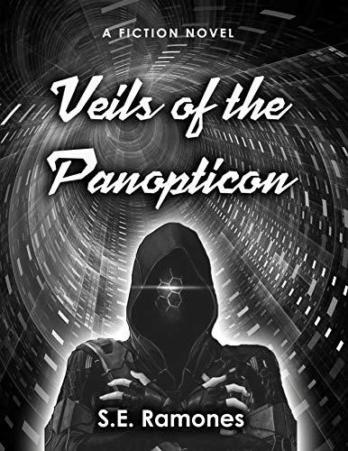 Veils of the Panopticon eBook : Ramones, Shem Etham , Flores, Adrean Jose: Amazon.in: Kindle Store