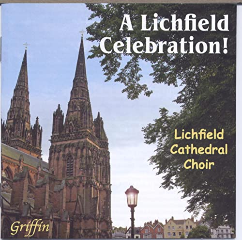 Play A Lichfield Celebration by Lichfield Cathedral Choir, Jonathan ...