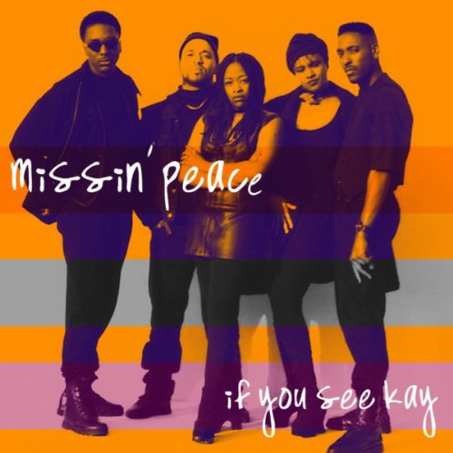 Amazon.com: If You See Kay (single) : Missin' Peace: Digital Music