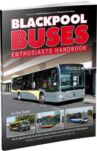 Blackpool Buses: Enthusiasts Handbook 2015 : Umpleby, David: Amazon.co ...