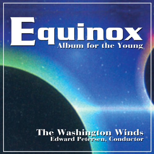 Amazon.com: Equinox: Album for the Young : The Washington Winds, Edward ...